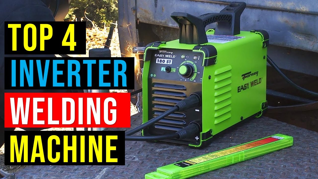 Top 4: Best Inverter Welding Machine in 2023 - The Best Inverter ...