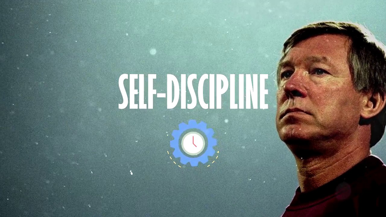 HABITS OF SUCCESSFUL COACHES | SELF-DISCIPLINE | SIR ALEX FERGUSON ...