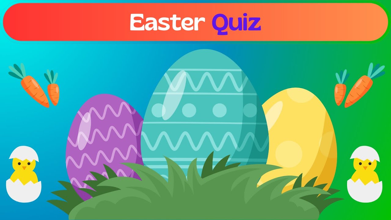Easter Quiz! 25 Questions About Easter. - YouTube