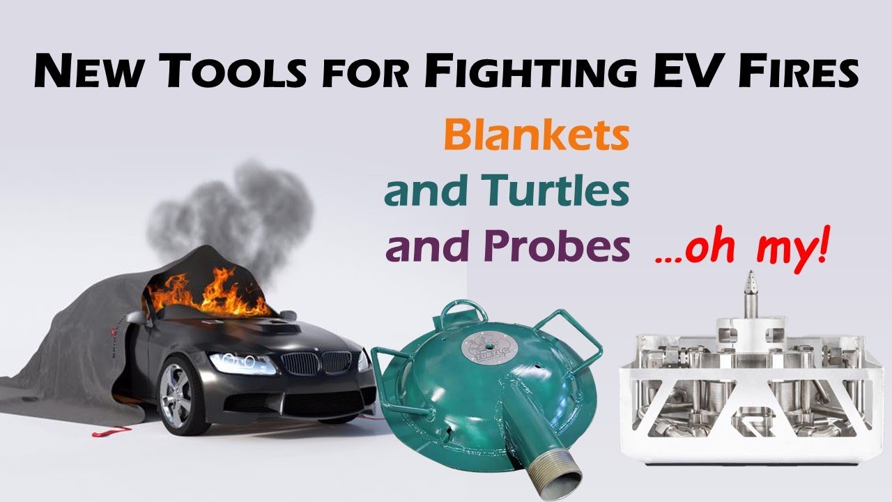 Fighting EV Fires - New Tools to deal with Lithium-Ion Batteries - YouTube