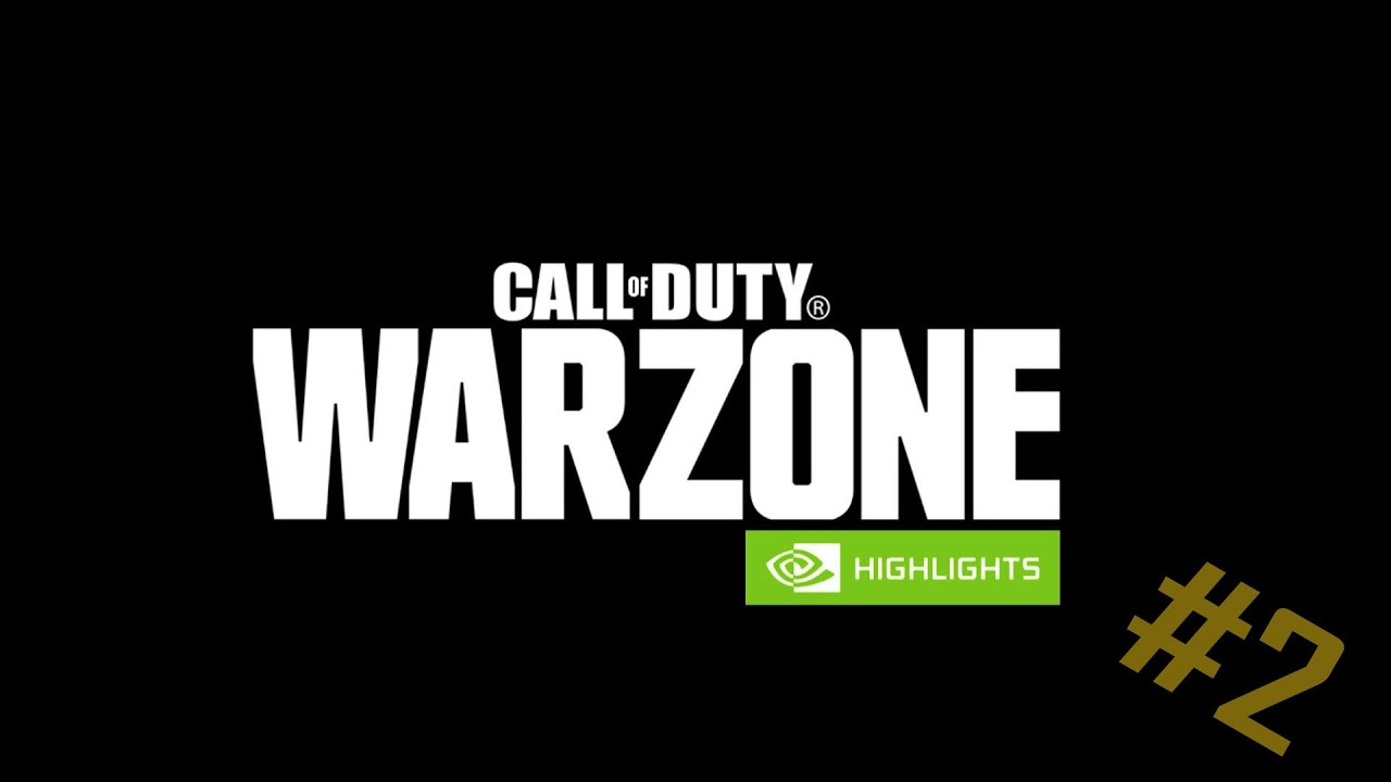 Call of Duty Warzone Nvidia Highlights montage #2 - YouTube