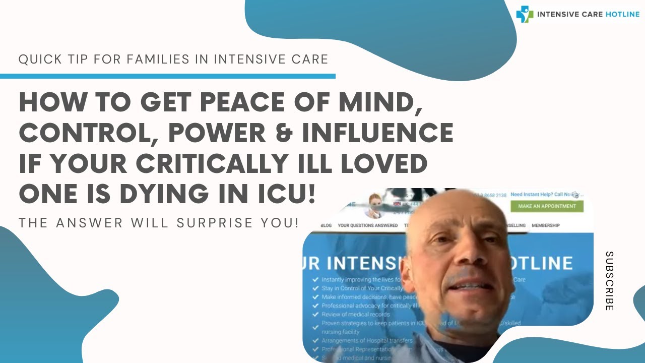 How to Get Peace of Mind,Control,Power&Influence If Your Critically Ill ...