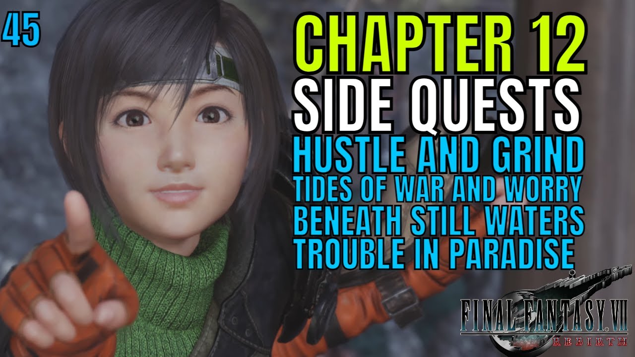 Final Fantasy 7 Rebirth Chapter 12 Side Quests #45 - YouTube