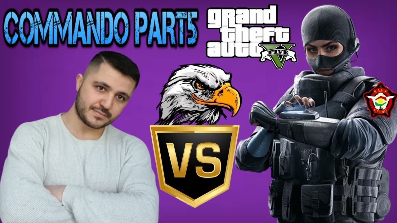 GTA5 KURDISH | Dado Vs Commando Part5 - YouTube
