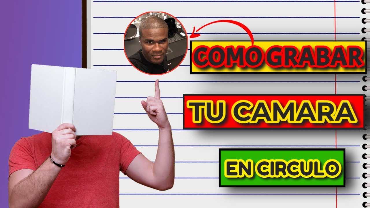 Como Grabar tu cámara en circulo para video de YouTube 2021📍 - YouTube