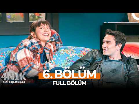 4N1K Yeni Başlangıçlar 6. Bölüm
