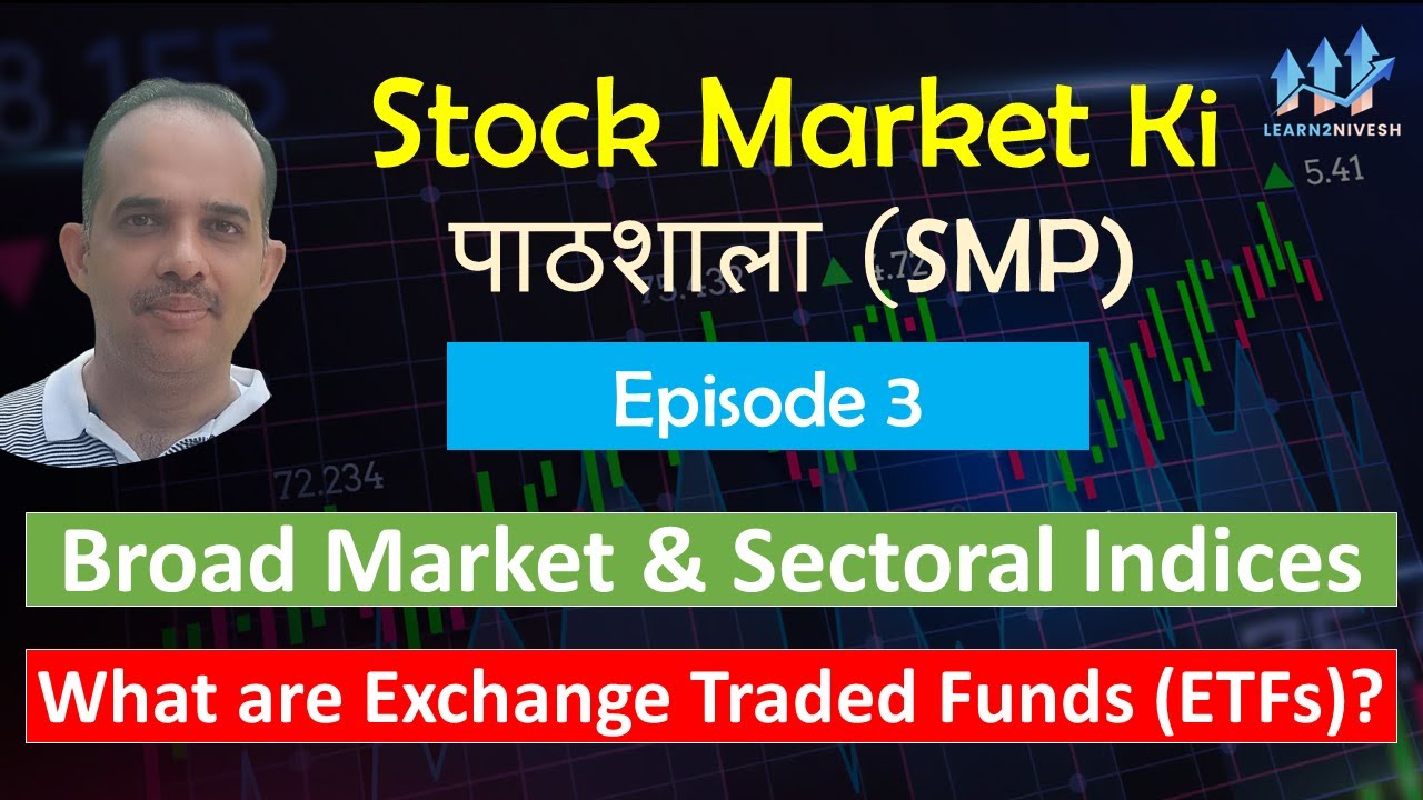 SMP Episode 3 | Stock Market Ki Pathshala | What are ETFs? | How to ...