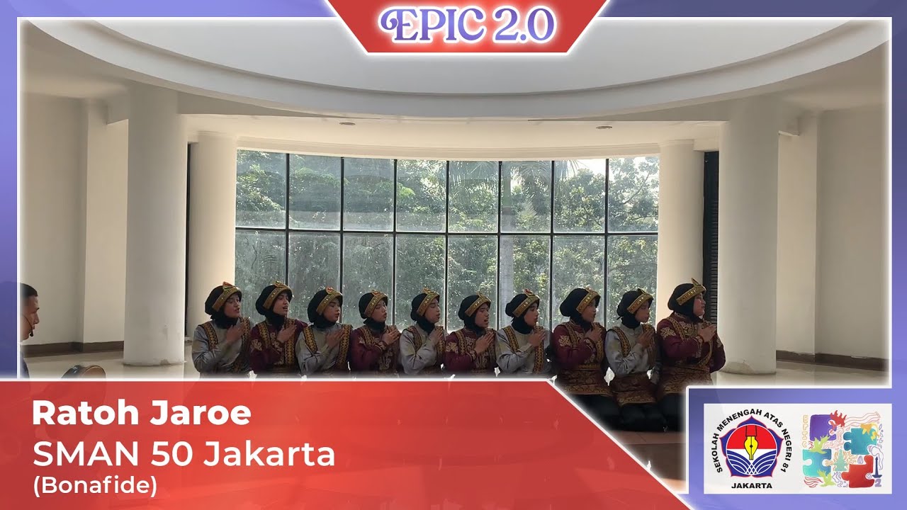 BONAFIDE SMAN 50 JAKARTA - RATOH JAROE EKA PAKSI CUP (EPIC) 2.0 - YouTube