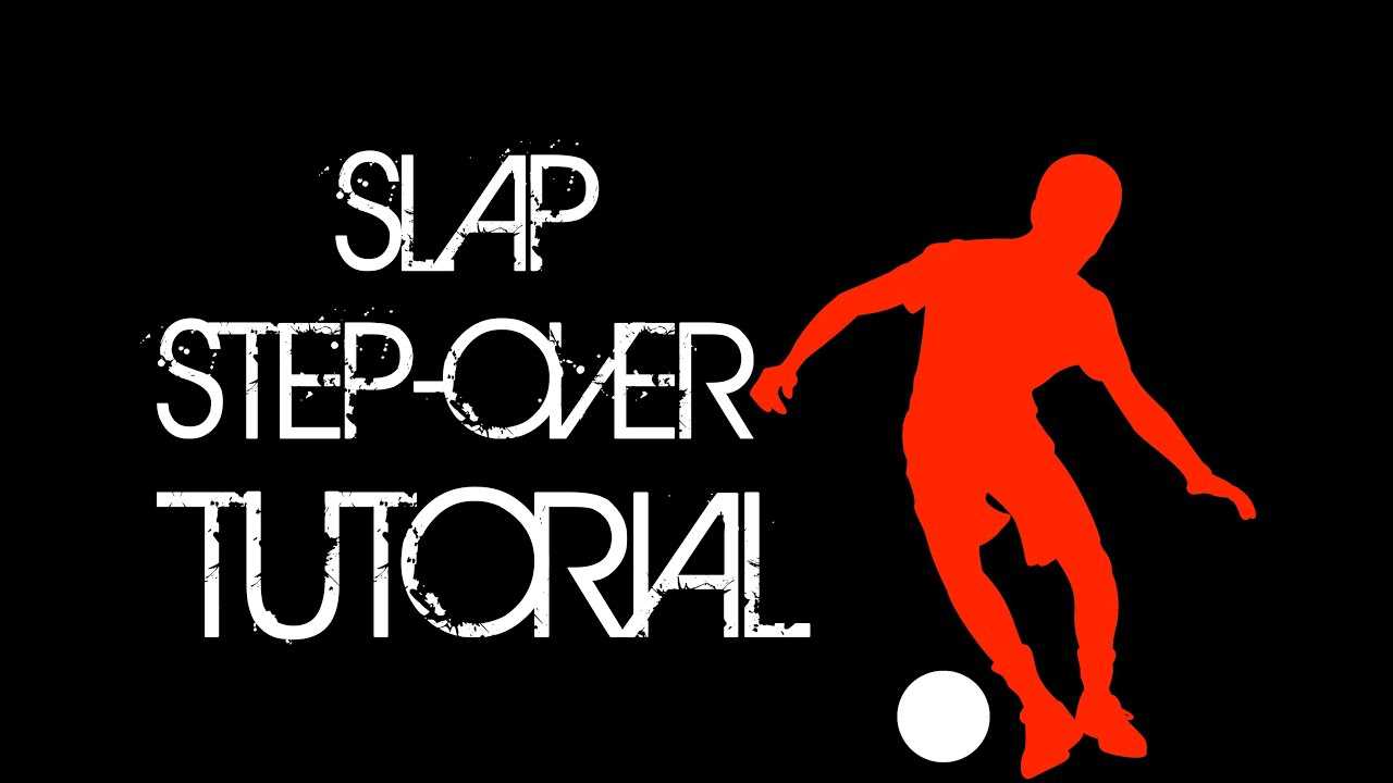 Step-Overs & Feints| Slap Step-Over Tutorial - YouTube