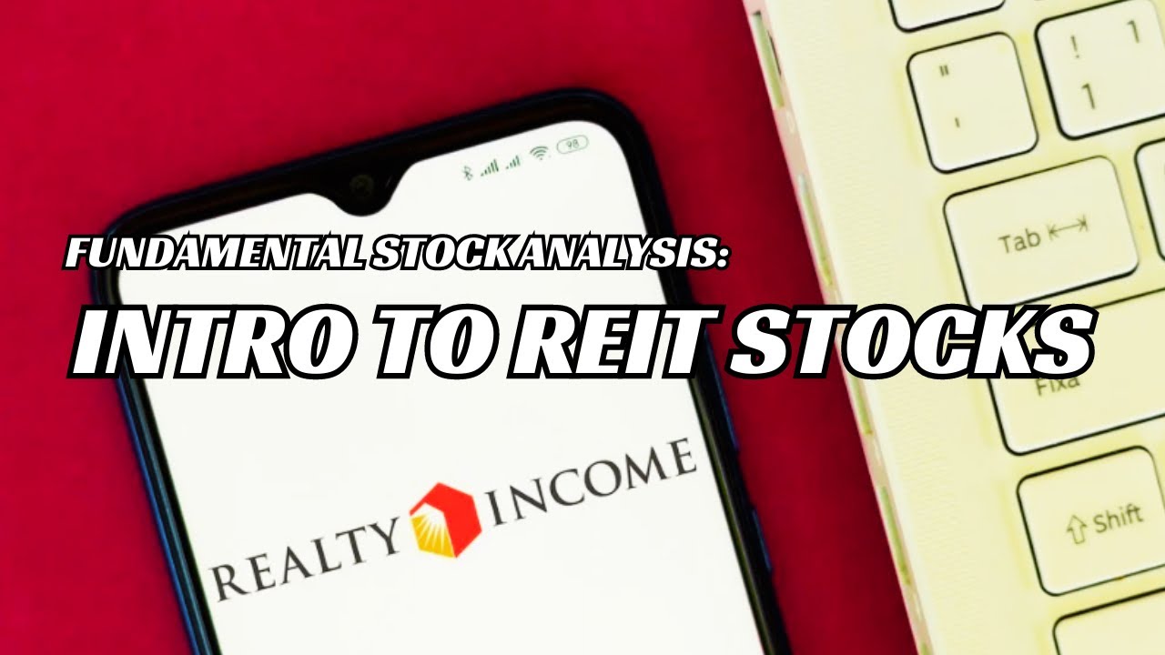How to Analyze REITs: Realty Income Corporation (NYSE: $O) - YouTube