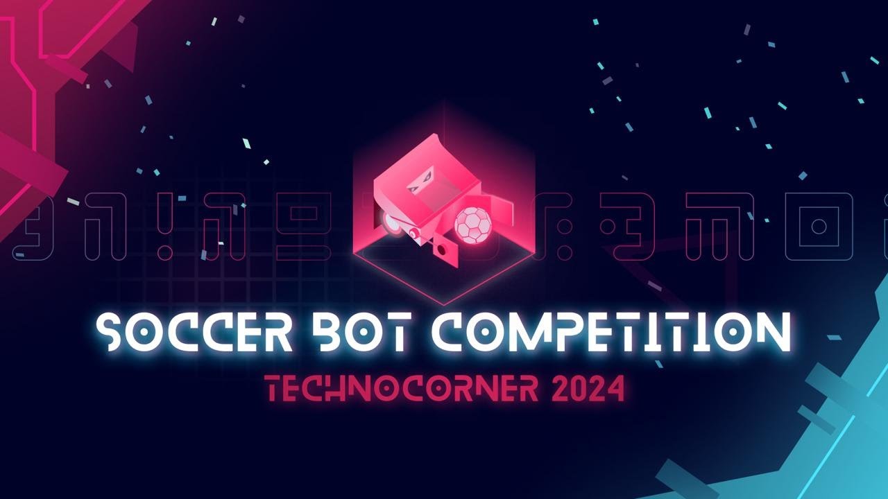 Track 2 || Semi Final || Soccer Bot Competition Technocorner 2024 ...
