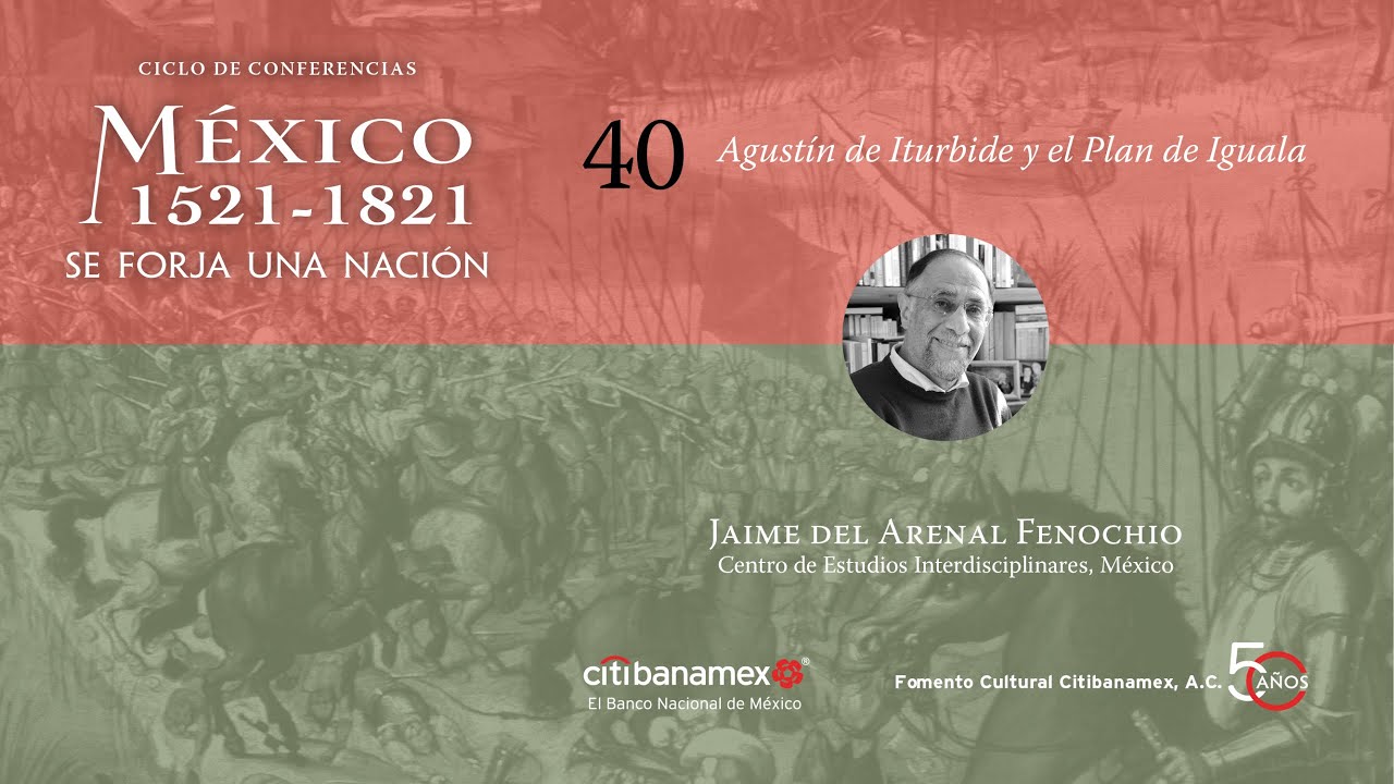40 Agust n De Iturbide Y El Plan De Iguala YouTube