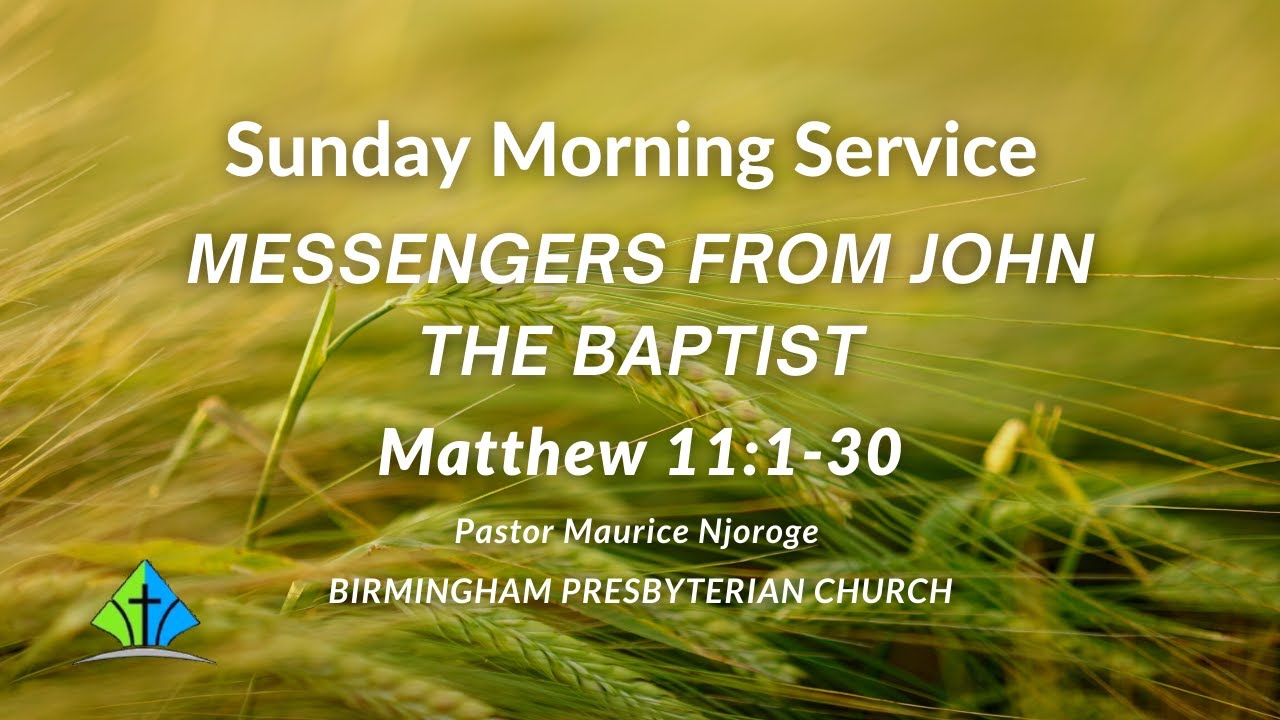 Messengers from John the Baptist | Sunday Morning Service - YouTube
