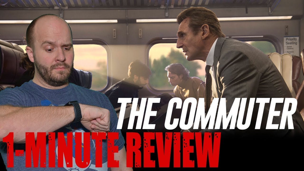 THE COMMUTER (2018) - One Minute Movie Review - YouTube