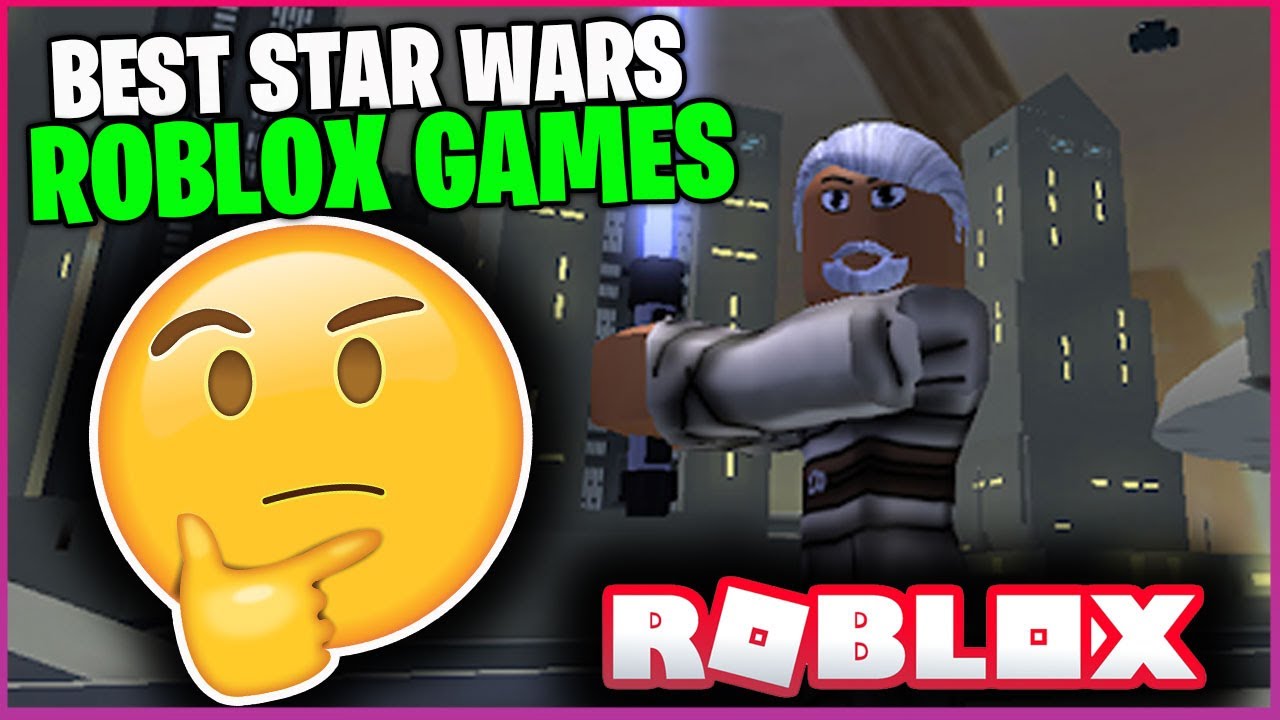 The BEST Star Wars Games to Play in Roblox (JUNE 2021) - YouTube