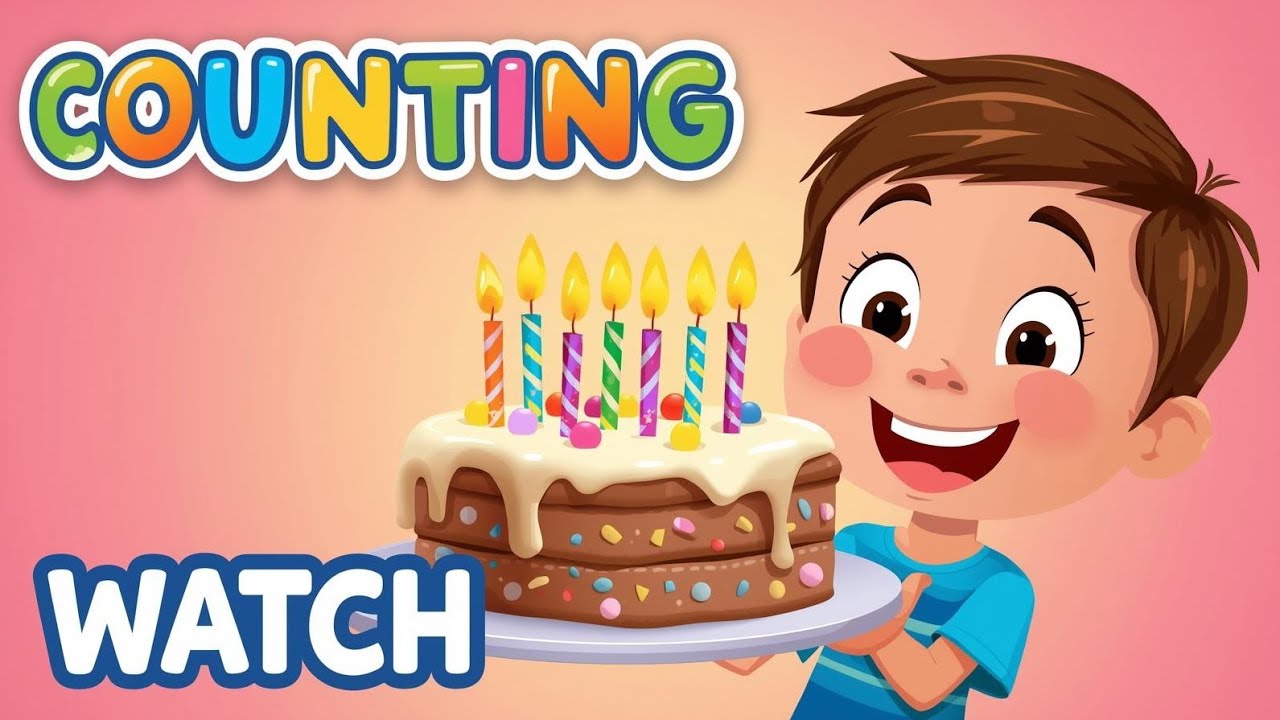 Birthday Cake Counting Fun! Learn Numbers While Decorating a Yummy Cake ...