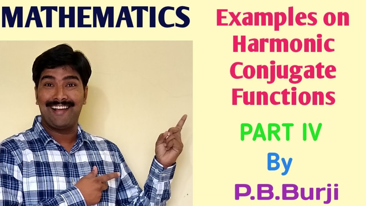 Examples on Harmonic conjugate functions part III - YouTube