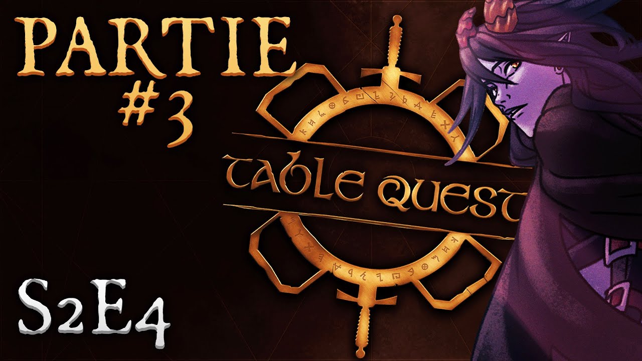 OLANTHIUS TABLEQUEST S2E4 (Partie 3) - YouTube