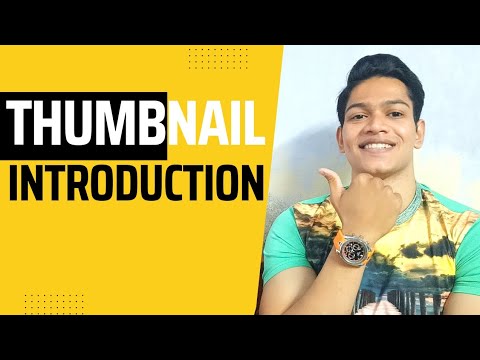Thumbnail Introduction how to make a great thumbnail..😊😃👇 - YouTube