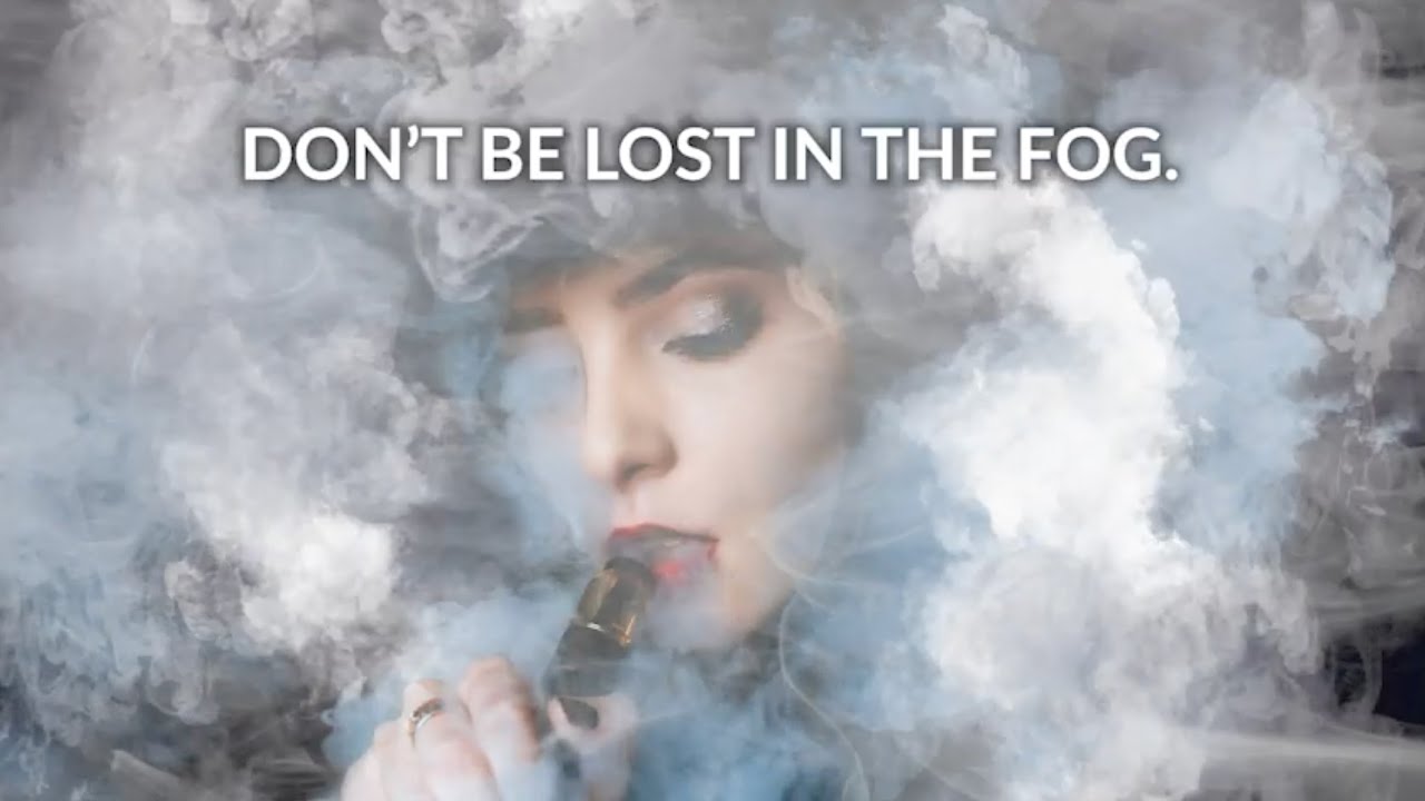 Don't Be Lost in The Vaping Fog Poster - YouTube