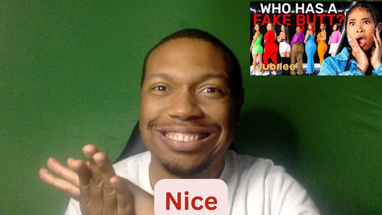 Nice! DJH88 Reacts to Jubilee's 6 Natural Butts vs 1 Secret BBL - YouTube