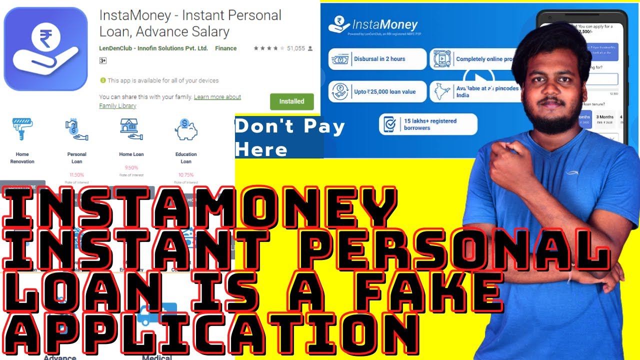 InstaMoney - Instant Personal Loan, App Is A Fake Application ! Don't ...