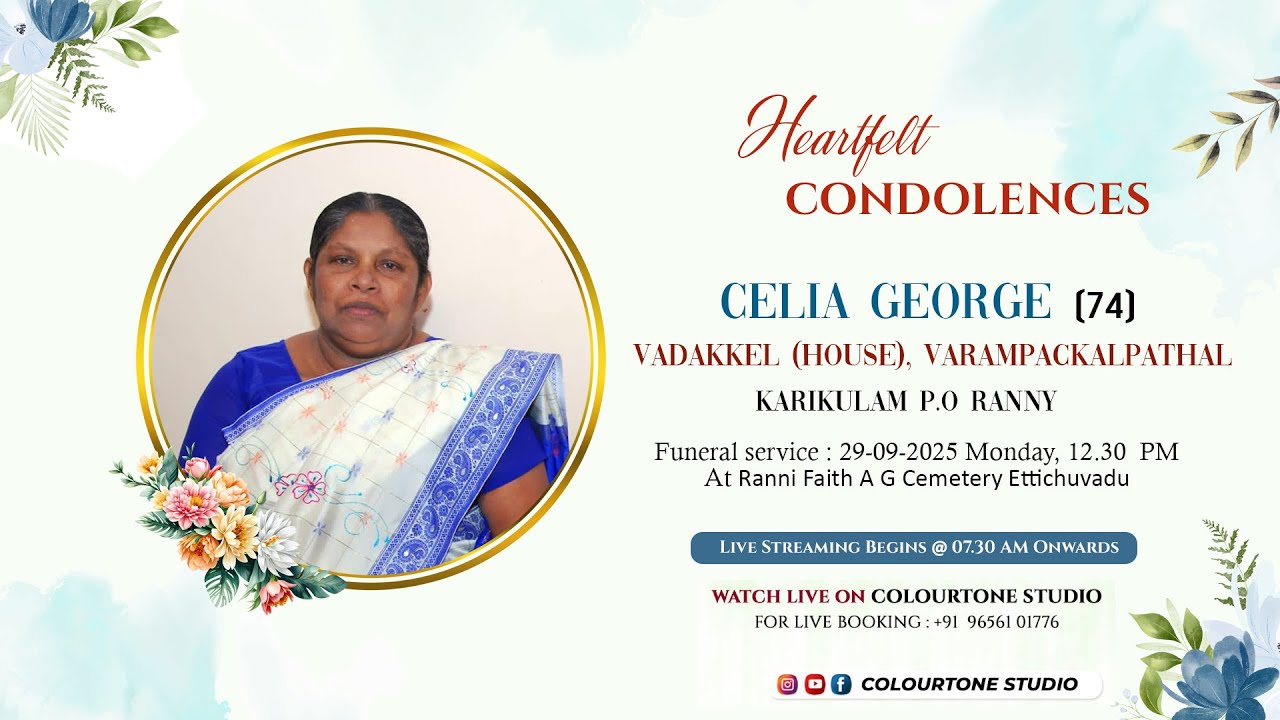 FUNERAL SERVICE LIVE || CELIA GEORGE (74) VADAKKEL (HOUSE ...