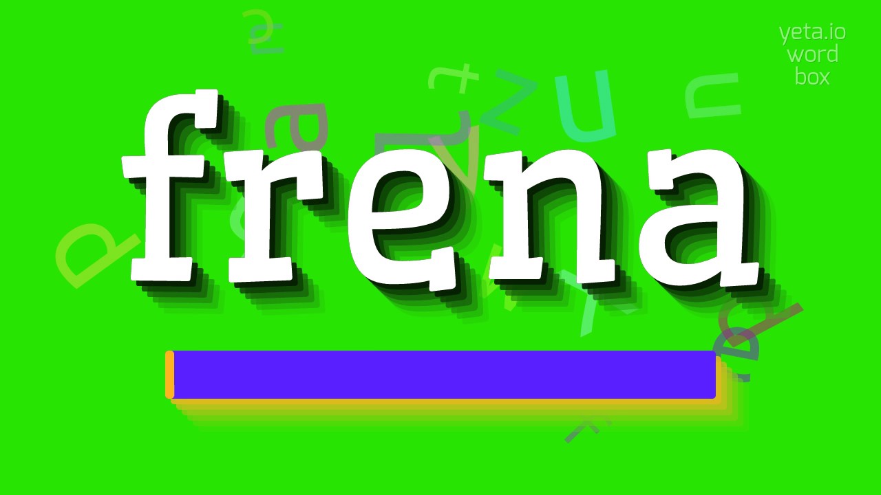 How to say "frena"! (High Quality Voices) - YouTube