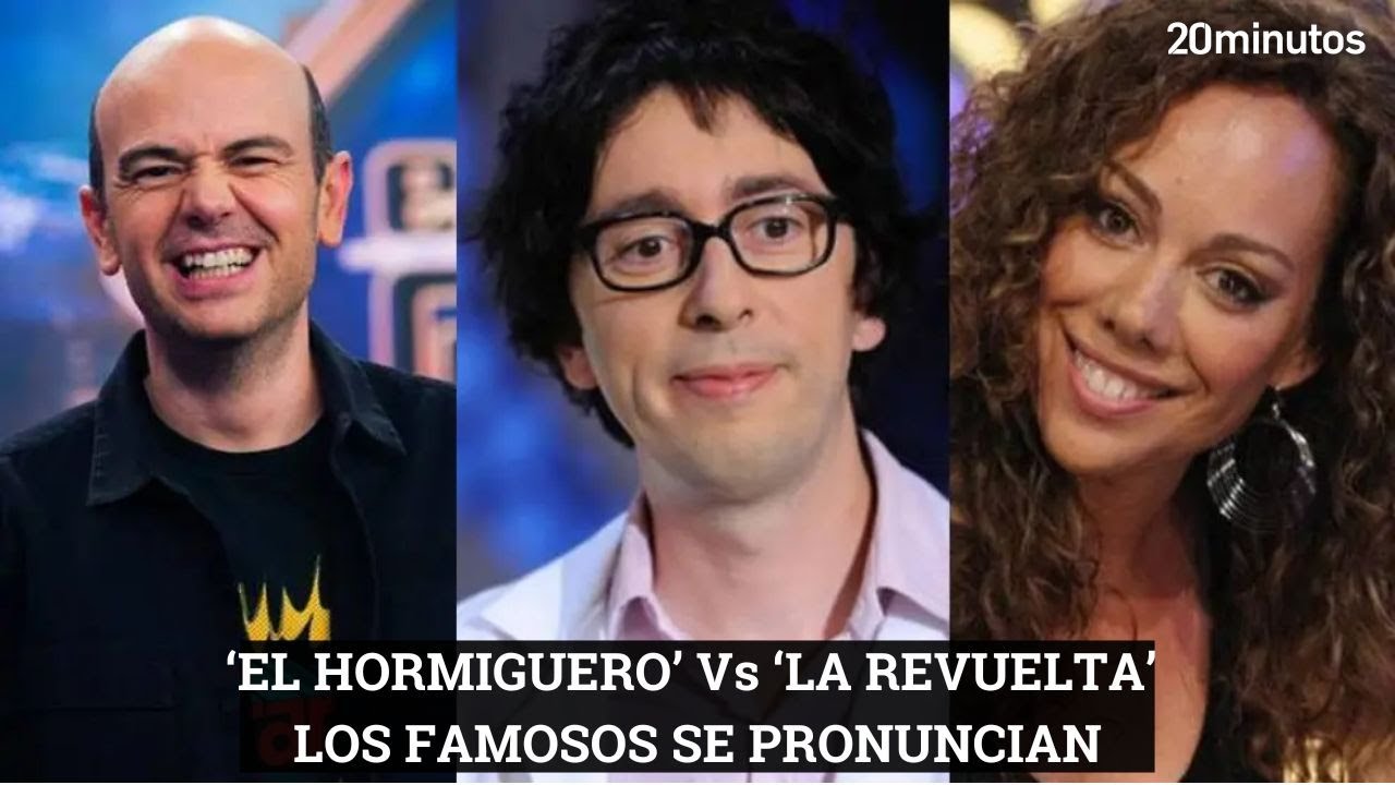 LA REVUELTA Y EL HORMIGUERO: la reacción de los famosos a la polémica ...