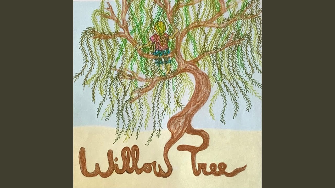 Willow Tree - YouTube
