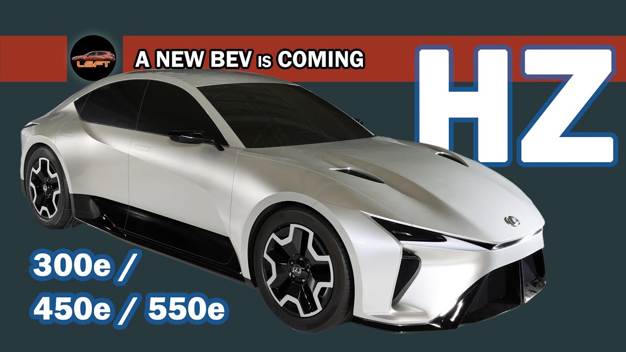 A new BEV is coming - the Lexus HZ - HZ350e / HZ450e / HZ550e - YouTube