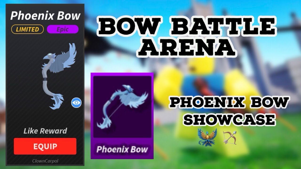 Bow Battle Arena: Phoenix Bow Showcase 🐦‍🔥🏹 - YouTube