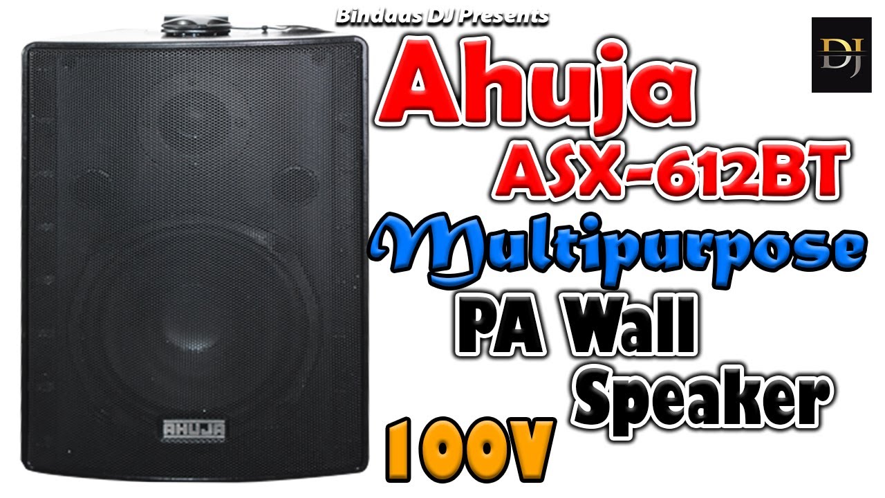 Ahuja ASX-612BT I Multipurpose PA Wall Speaker I 100V I Bindaas DJ I ...