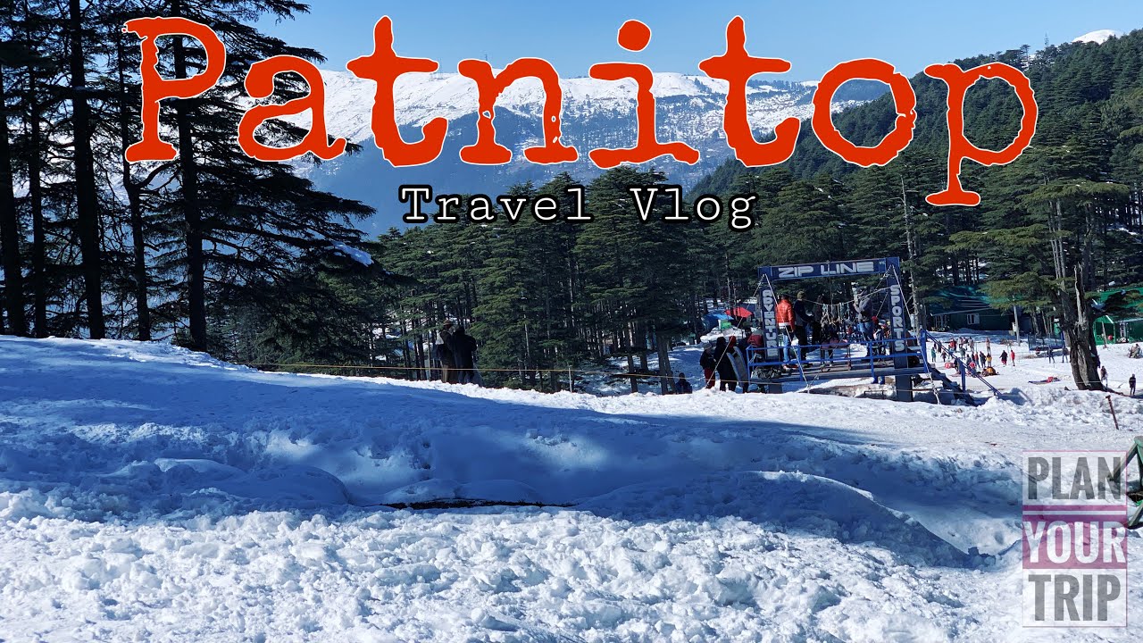 Patnitop | tour of Kashmir 2020 - YouTube