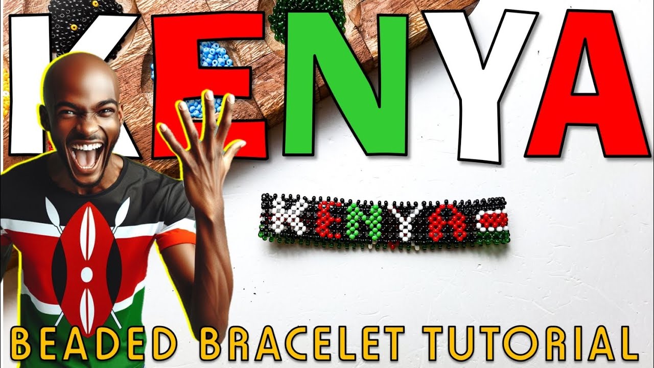 Kenyan Name & Flag Beaded Bracelet | Right Angle Weave (RAW) Tutorial ...