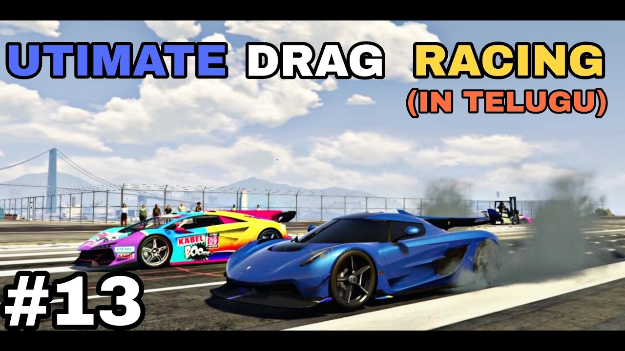 ULTIMATE DRAG RACING EVENT IN LOS SANTOS IN GTA 5 | TELUGU | LOKI ...