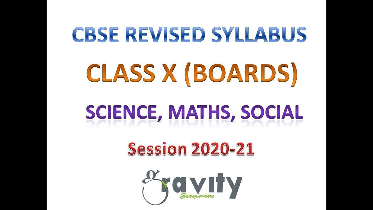 Class10 CBSE Boards Revised Syllabus 2020-21 Details & Comparison- What ...