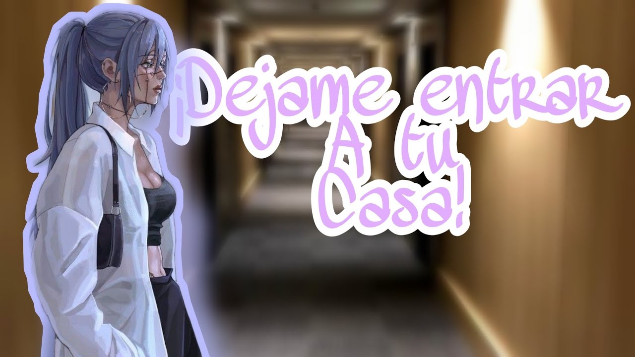 ¡Dejame entrar a tu casa!|Asmr Roleplay|Yuli Asmr 💤 - YouTube