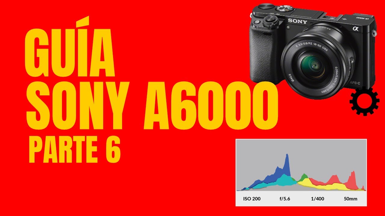 Guía de la Sony a6000 parte 6 enfocado a vídeo - YouTube