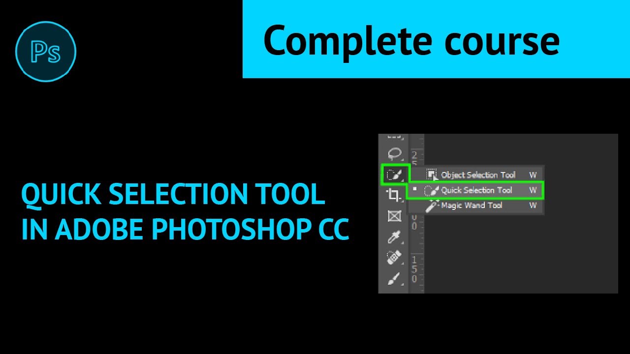 Quick Selection Tool in Adobe Photoshop CC - YouTube