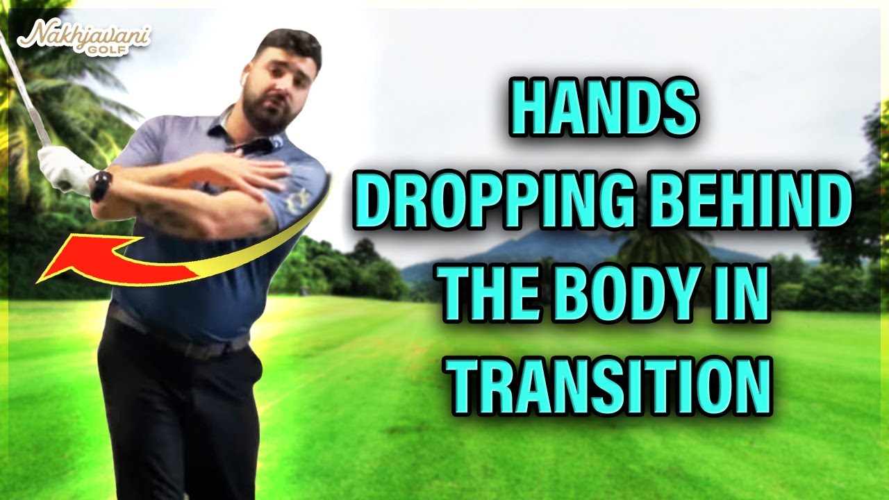 HANDS DROPPING BEHIND THE BODY IN TRANSITION! - YouTube