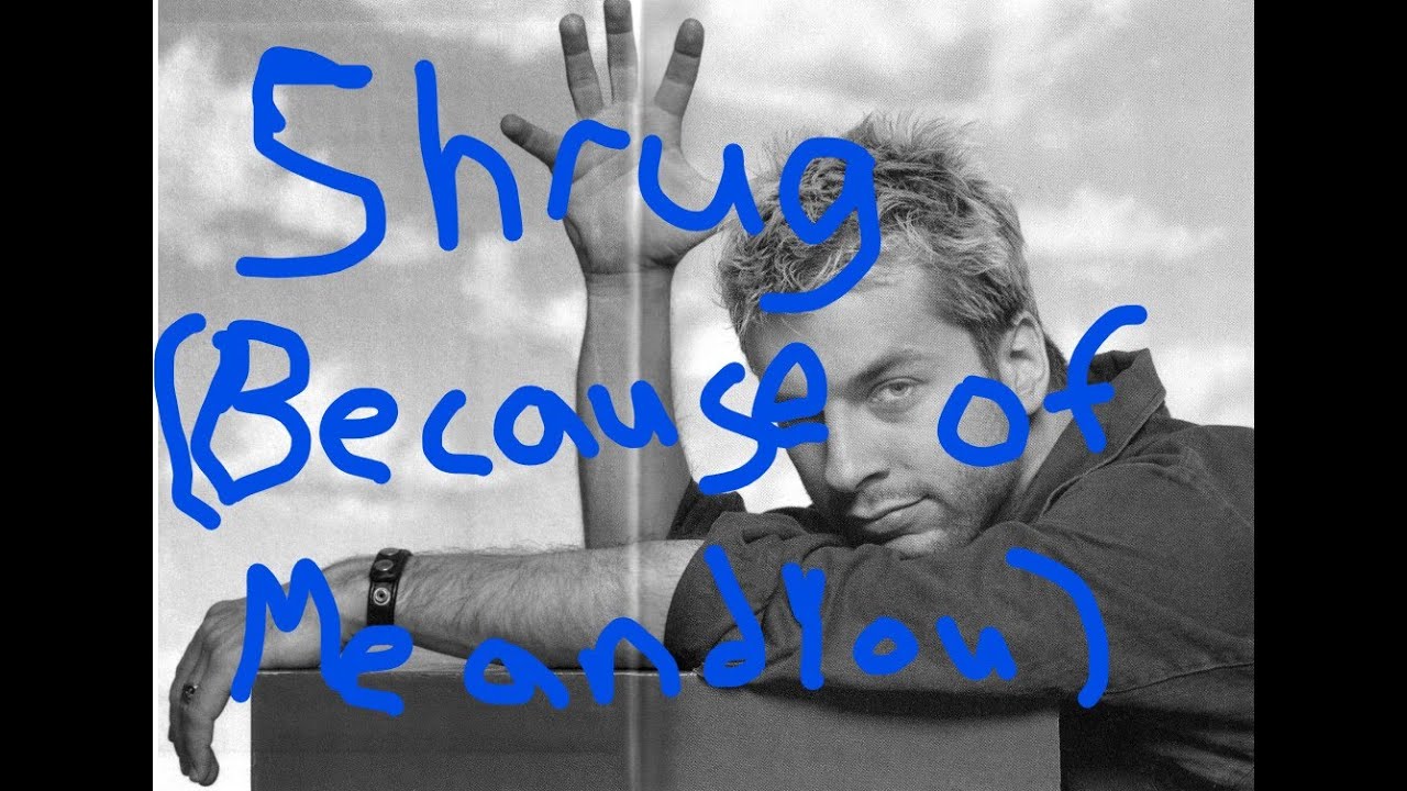 Kevin Gilbert THUD Track #8:Shrug (Because of Me and You/Because of You ...