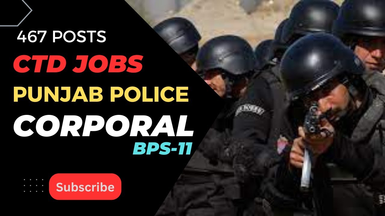 How to Apply for Corporal Jobs in CTD Punjab Police 2024 | PPSC CTD ...