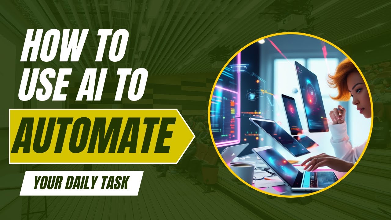 How to use AI to Automate Your Daily Tasks - YouTube