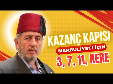Size Bir Kazanç Kapısı Göstereyim - Makbuliyeti İçin 3, 7, 11 Kere - Kadir Mısıroğlu Anlatıyor