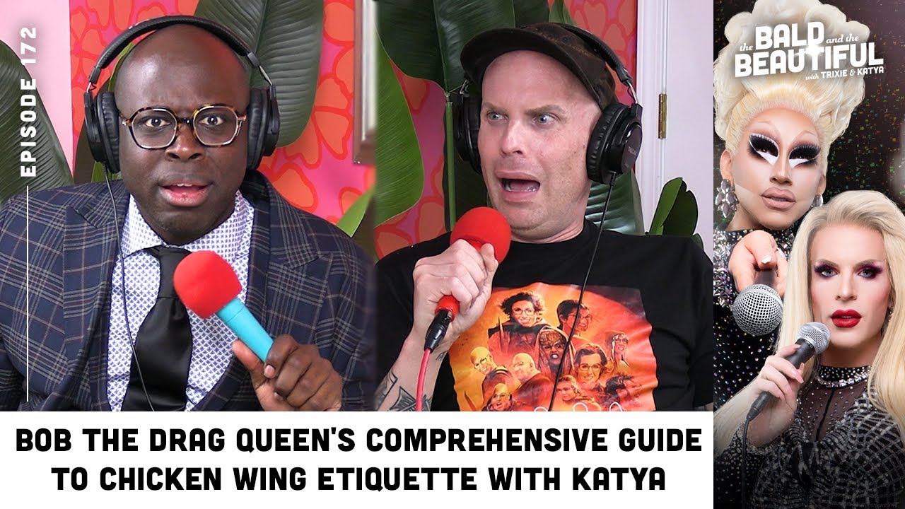 Bob the Drag Queen's Comprehensive Guide to Chicken Wing Etiquette with ...