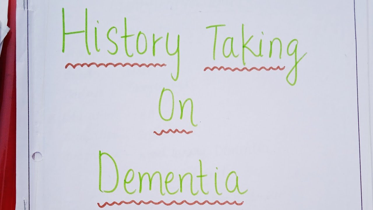 HISTORY TAKING ON DEMENTIA IN MENTAL HEALTH NURSING, BSC NURSING, GNM ...