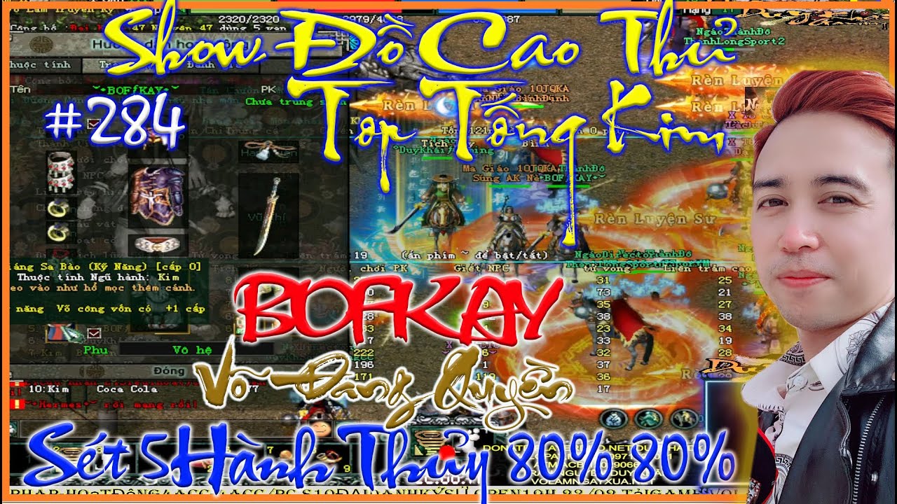 SHOW Đồ 284 | Võ Đang Quyền BOFKAY 5 Hành Thủy Đẹp Sét Gần 2tr | TOP Tống Kim | Duy Khải Gaming ...