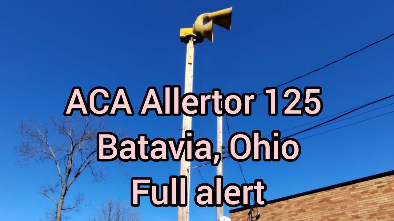 ACA Allertor 125 Siren Test - Batavia, Ohio - YouTube