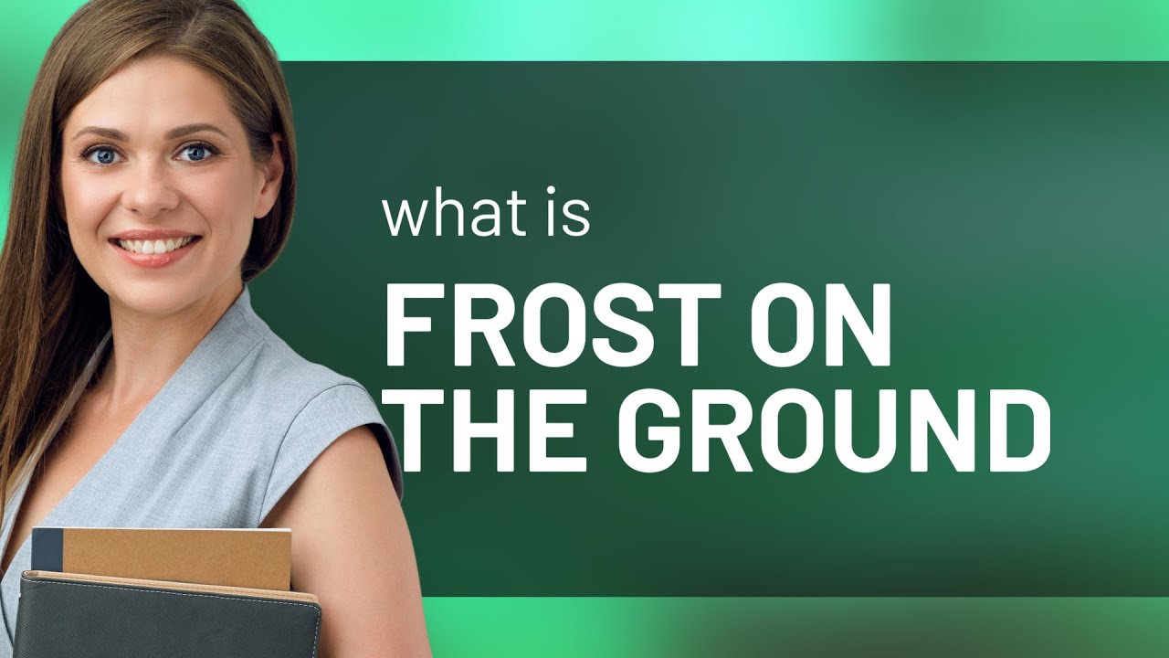 Understanding "Frost on the Ground": A Guide for English Learners - YouTube